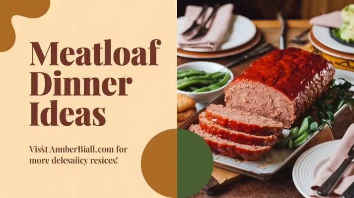 9 Meatloaf Dinner Ideas to Elevate Your Evening Meals