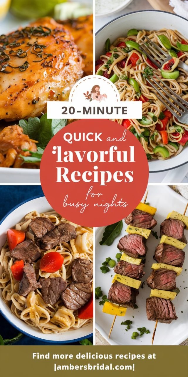 Easy 20-Minute Recipes: Delicious Meals for Busy Days